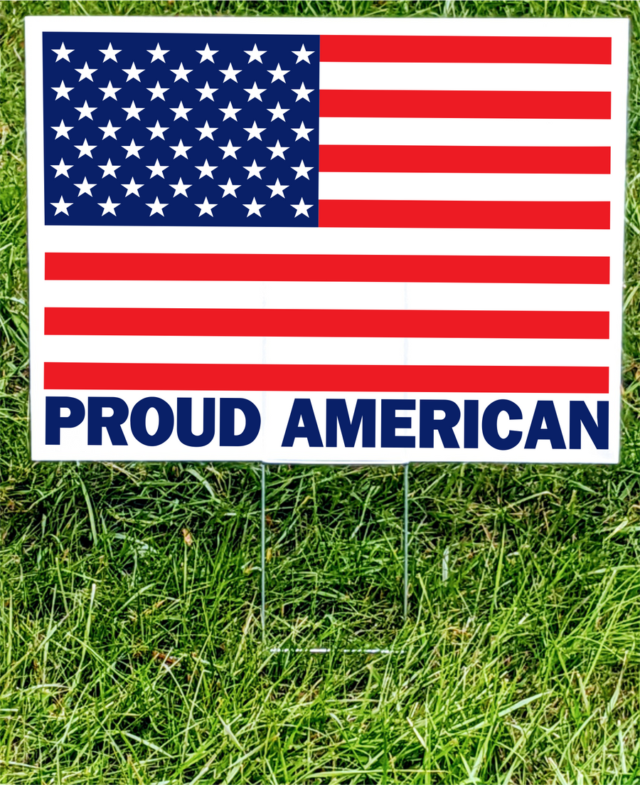 Proud American Yard Sign – GOPStore.com